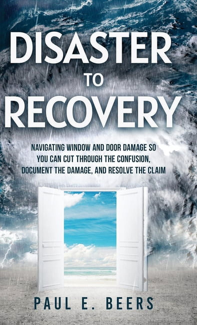 Disaster to Recovery: Navigating Window and Door Damage So You Can Cut ...