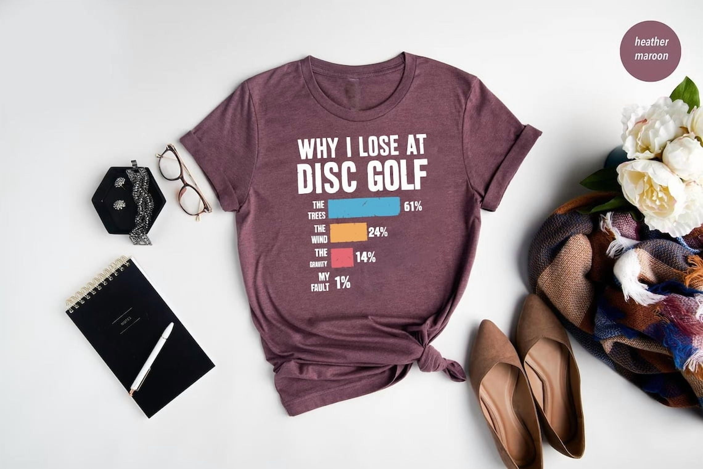 Disc Golf Shirt: "Why I Lose" Bar Graph - Heather Maroon Tee SWEATSHIRT ...