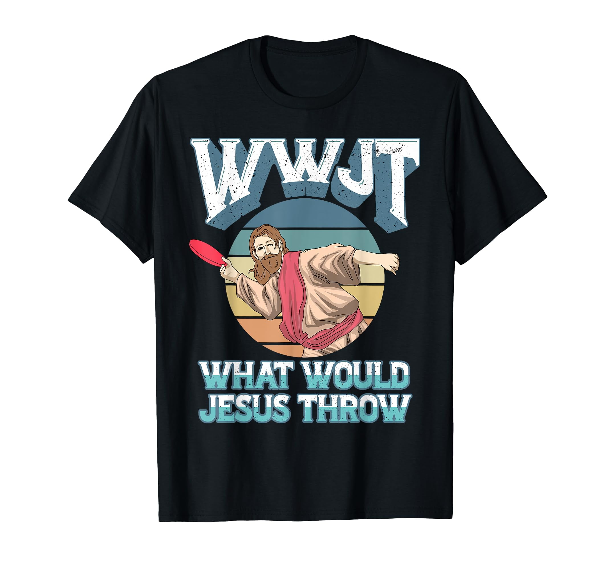 Disc Golf WWJT What Would Jesus Throw Frisbee Golf Christian T-Shirt ...
