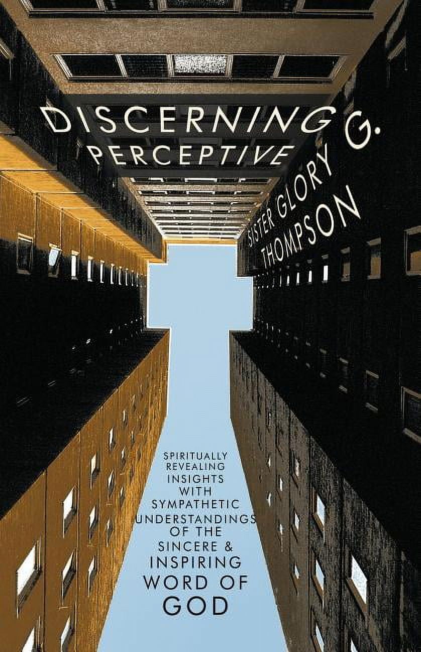 Discerning Perceptive: Spiritually Revealing Insights with Sympathetic ...