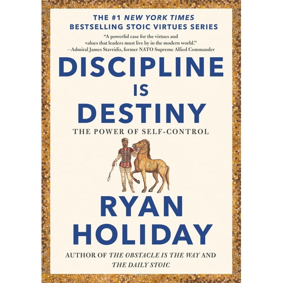 Discipline Is Destiny: The Power of Self-Control (Hardcover) - Walmart.com