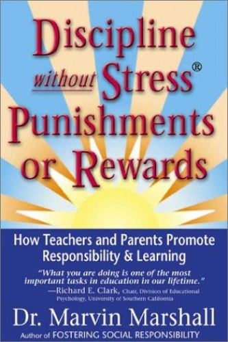Pre-Owned Discipline Without Stress Punishments or Rewards: How ...