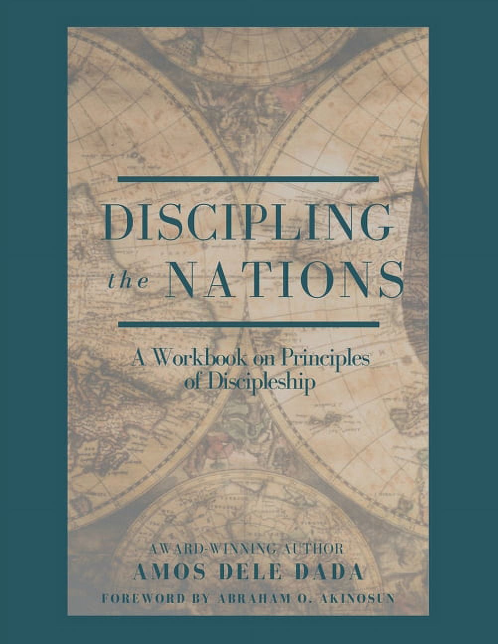 Discipling Nations : A Workbook on Principles of Discipleship - Walmart ...