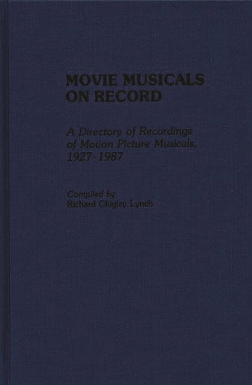 Discographies: Association for Recorded Movie Musicals on Record: A ...