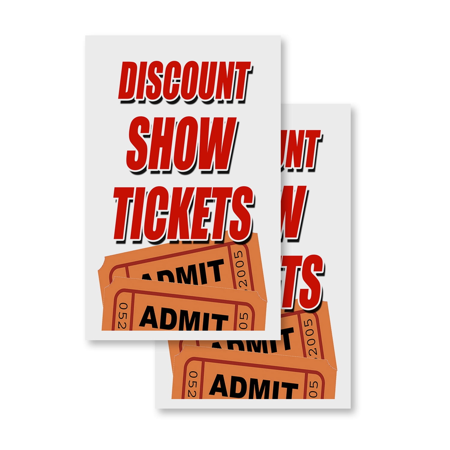 Discount Show Tickets (2-PACK) 24" x 36" Vinyl Decals | Sign Insert ...
