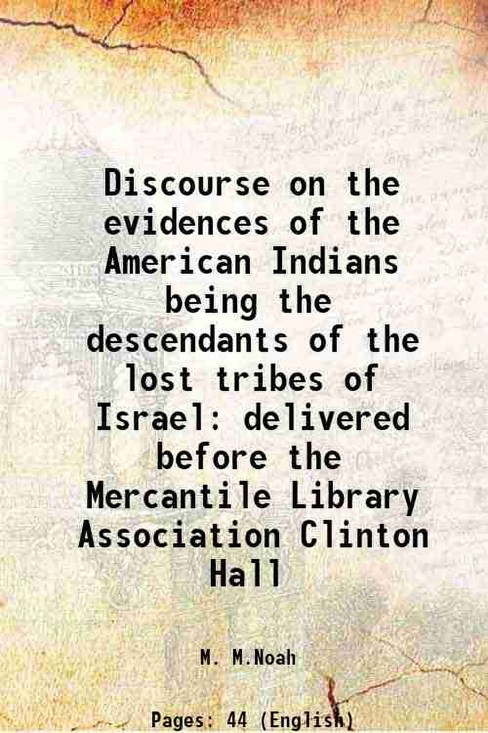 Discourse on the evidences of the American Indians being the ...