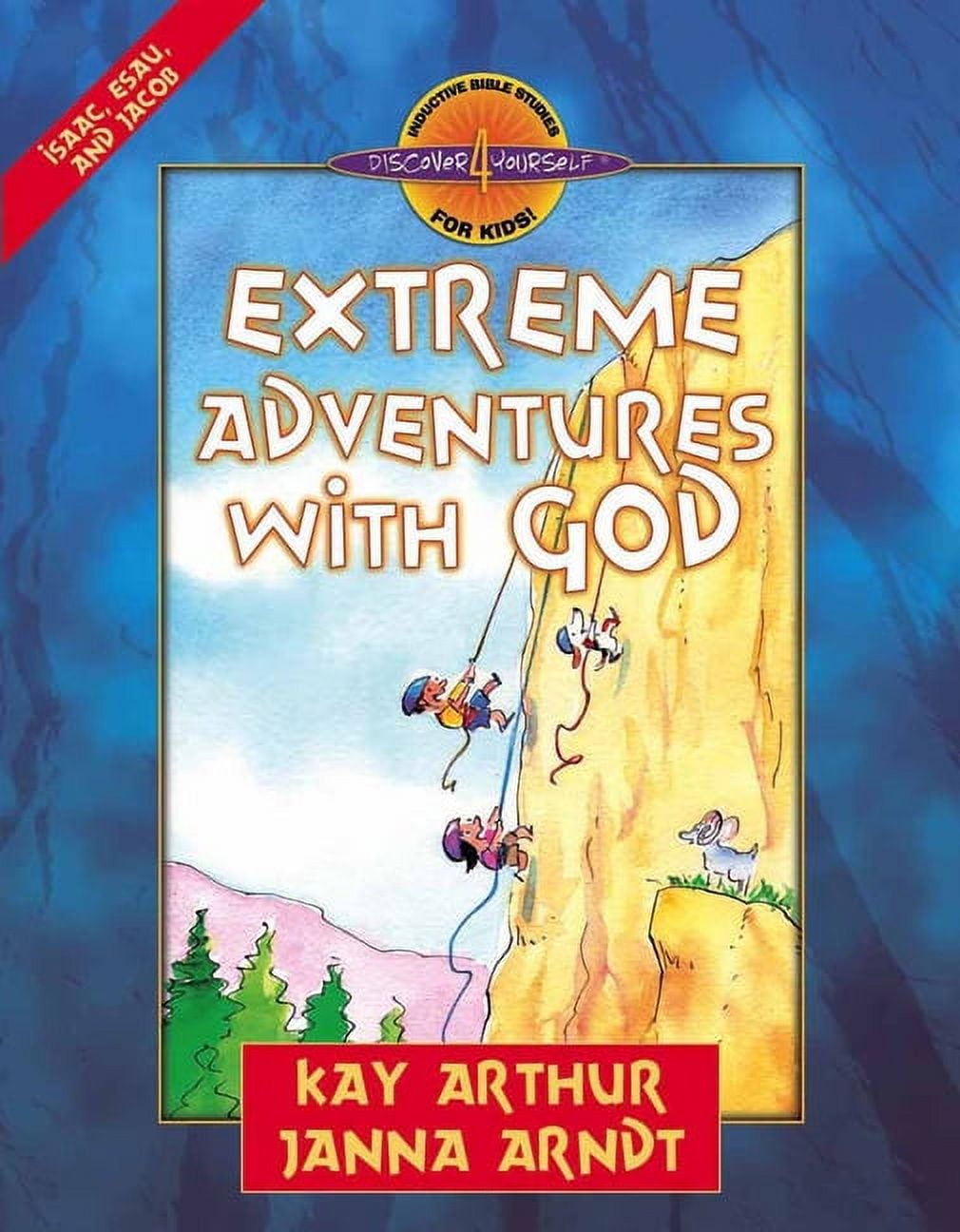Discover 4 Yourself Inductive Bible Stud Extreme Adventures with God ...