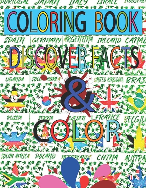 Discover And Color: A Coloring book to teach kids some facts and flags ...
