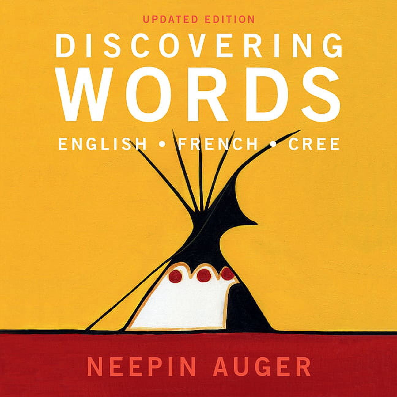 Discover English, French, and Cree Discovering Words: English * French ...