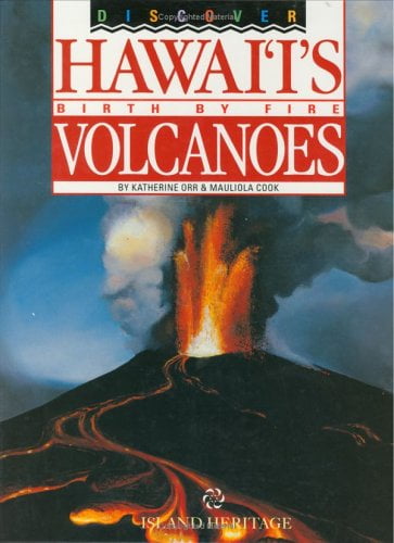 Pre-Owned Discover Hawai'i's Birth by Fire Volcanoes (Hardcover ...