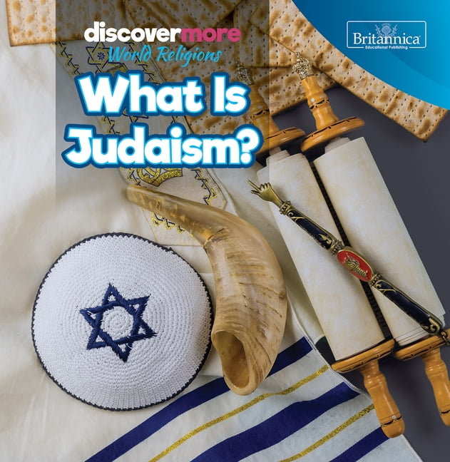 Discover More: World Religions What Is Judaism?, (Paperback) - Walmart.com