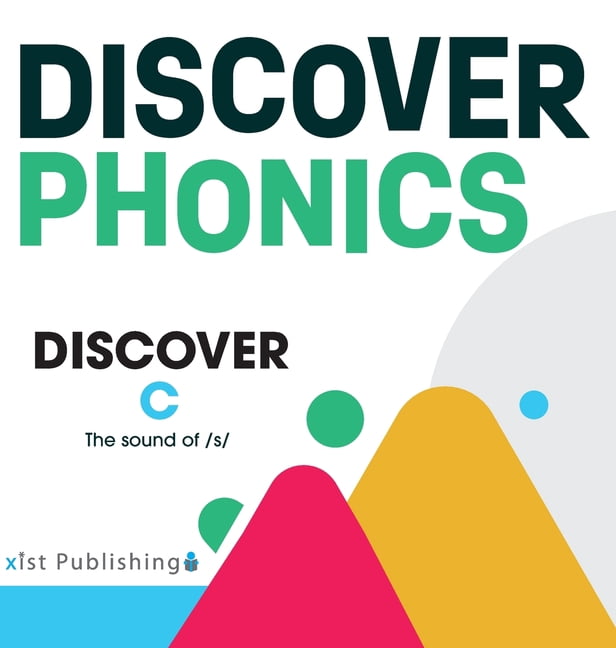 Discover Phonics Consonants: Discover C: The sound of /s/ (Hardcover ...