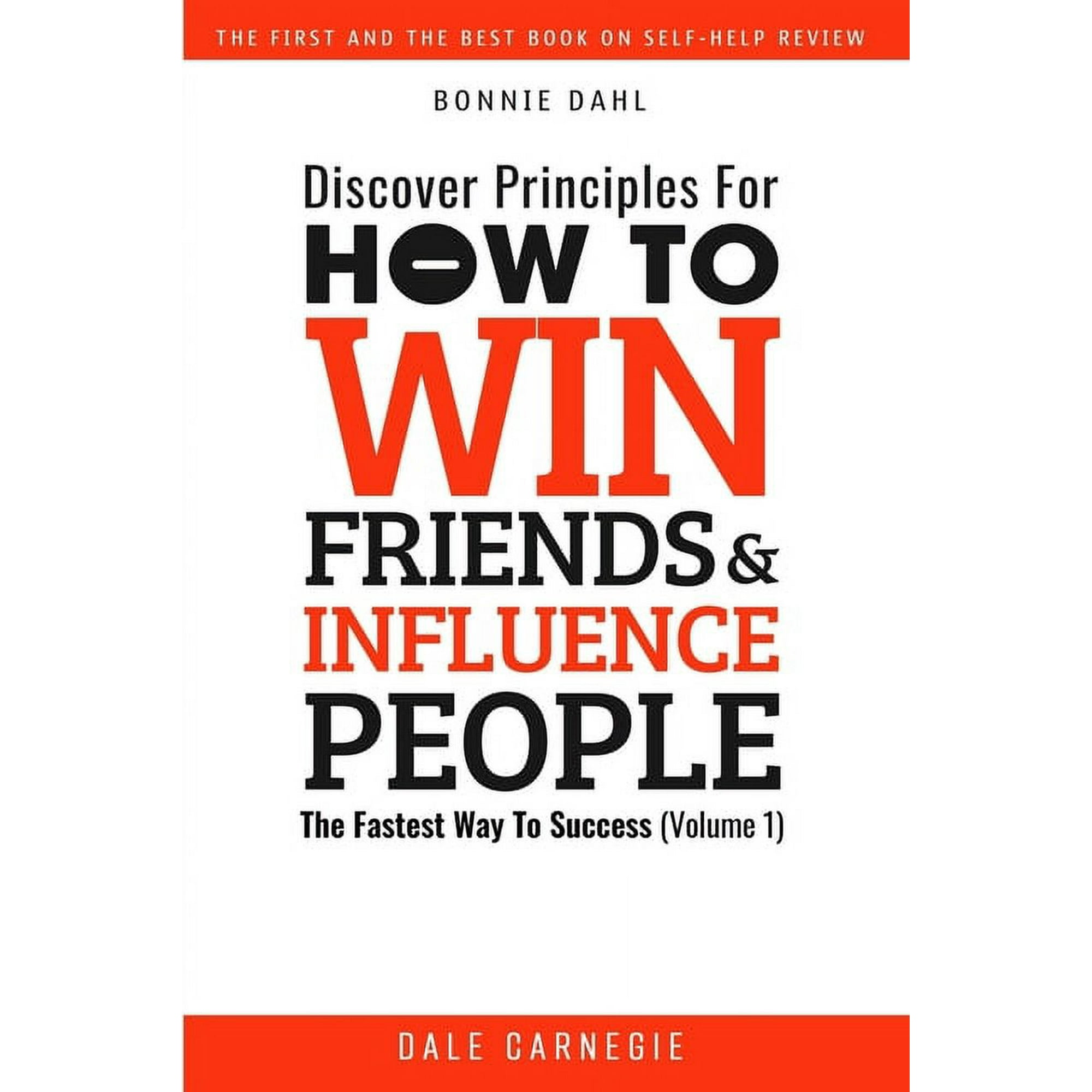 How To Win Friends And Influence People Principles