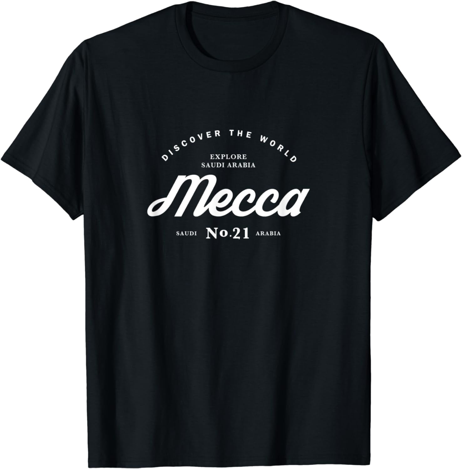 Discover The World Mecca Saudi Arabia T-Shirt - Walmart.com