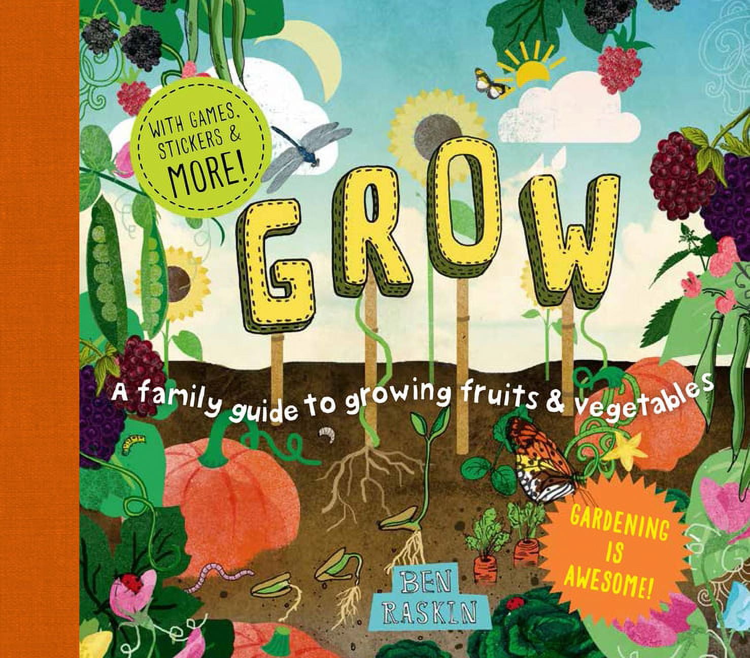 Discover Together Guides: Grow : A Family Guide to Growing Fruits and ...