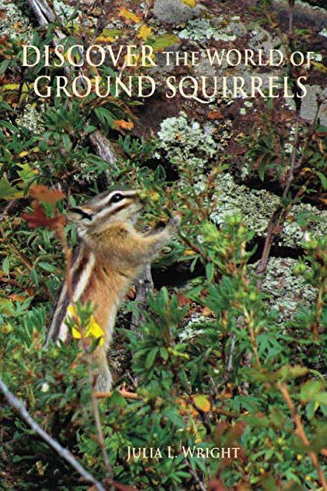 Pre-Owned Discover the World of Ground Squirrels: Illustrated Children ...