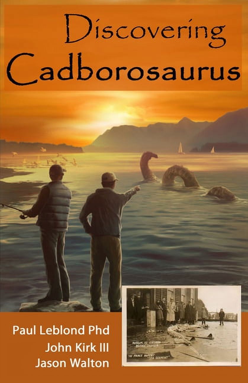 Discovering Cadborosaurus (Paperback) - Walmart.com