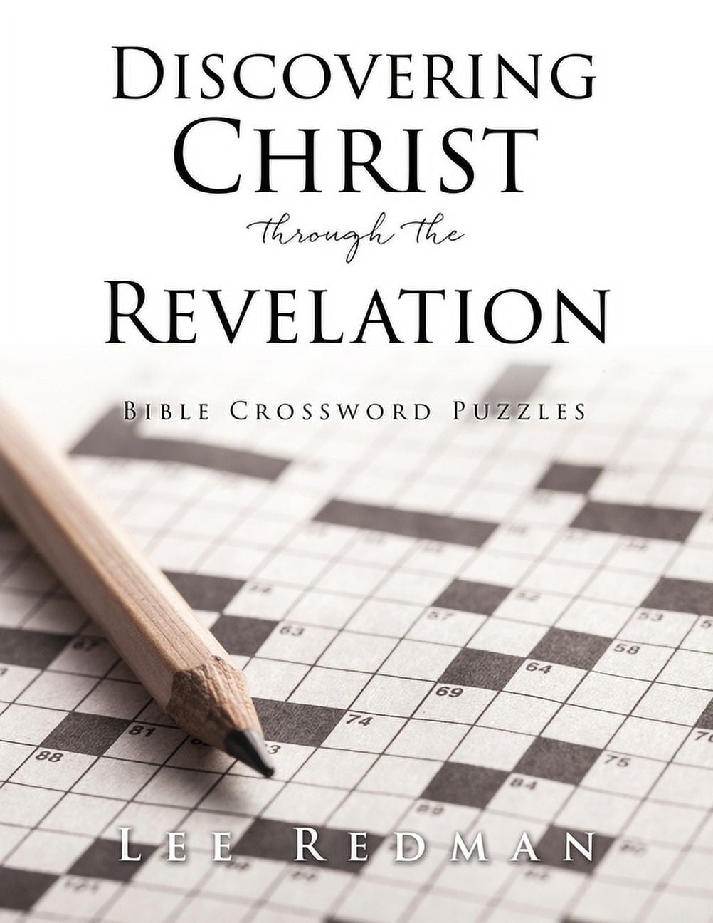 Discovering Christ through the Revelation: Bible Crossword Puzzles ...