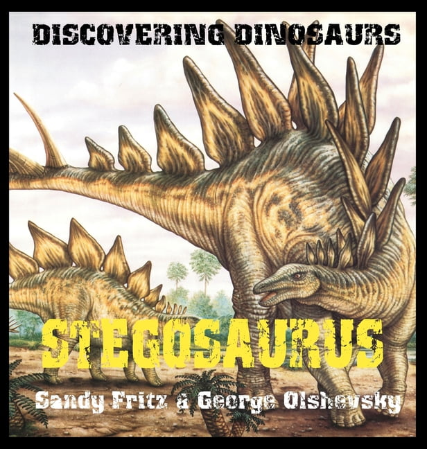 Discovering Dinosaurs Stegosaurus, Book 4, (Hardcover) - Walmart.com
