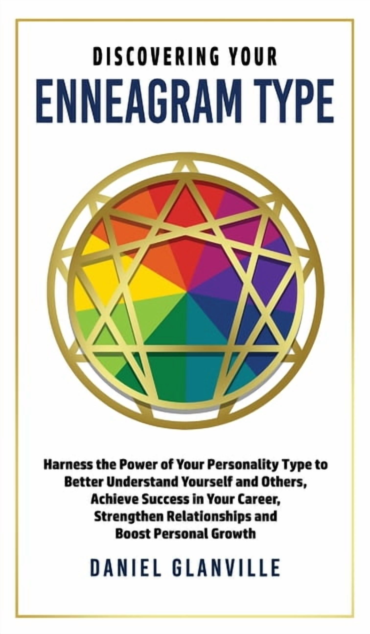 Discovering Your Enneagram Type: Harness the Power of Your Personality ...