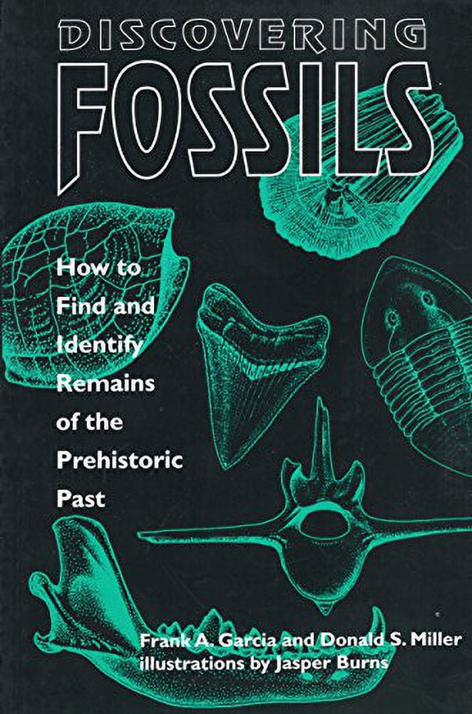 Pre-Owned Discovering Fossils: How to Find and Identify Remains of the ...