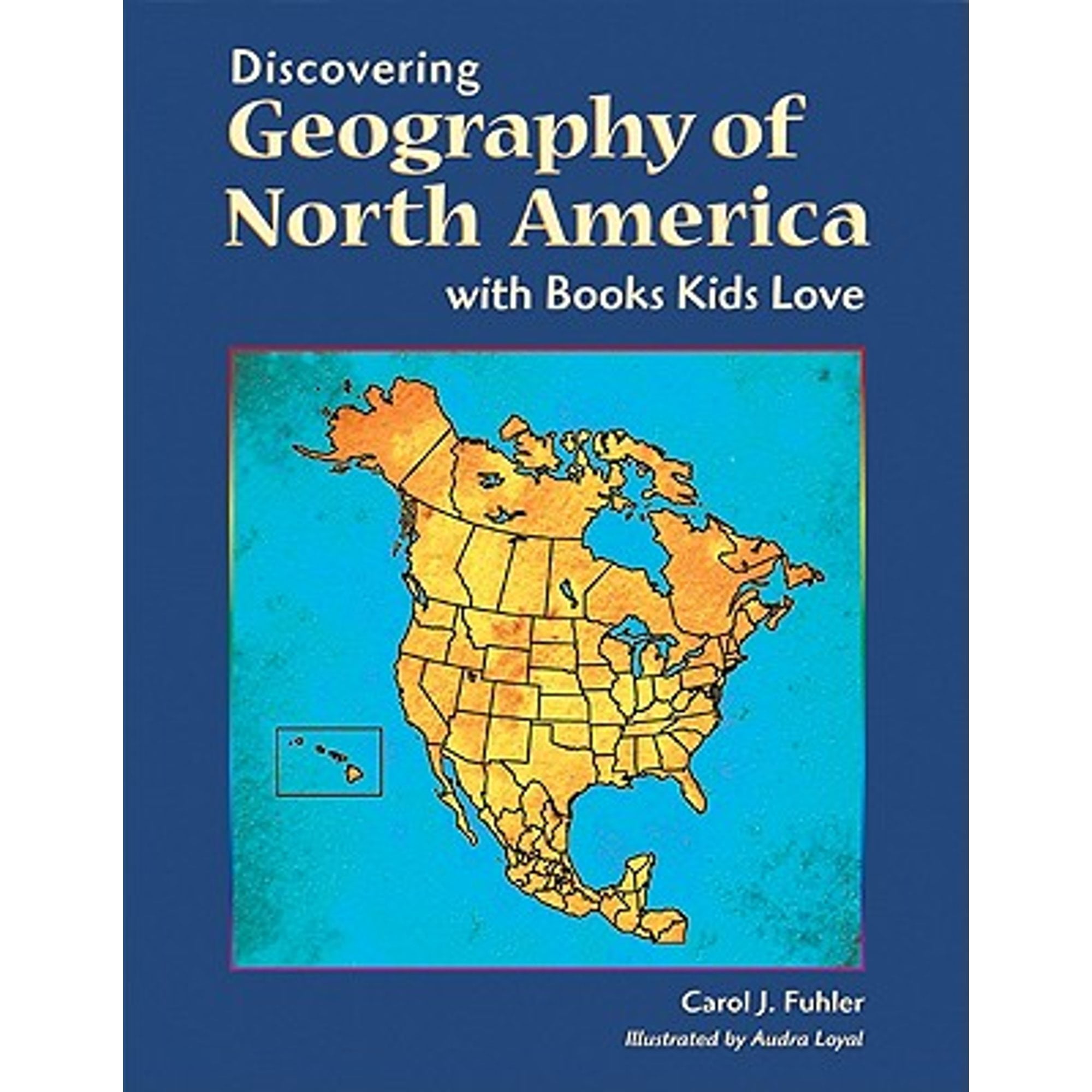 Pre-Owned Discovering Geography of North America with Books Kids Love ...