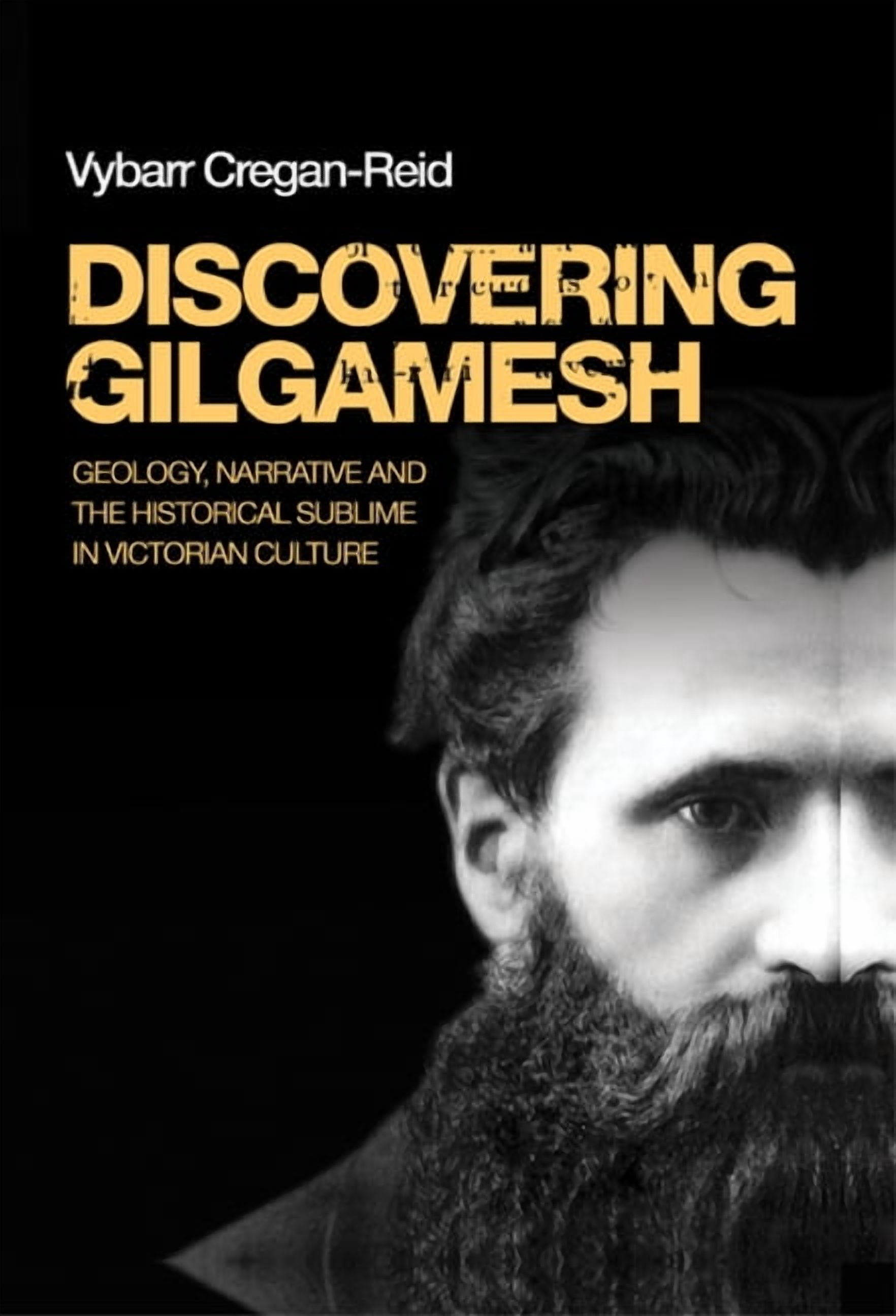 Discovering Gilgamesh: Geology, Narrative and the Historical Sublime in ...