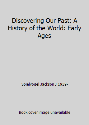 Pre-Owned Discovering Our Past: A History of the World: Early Ages ...