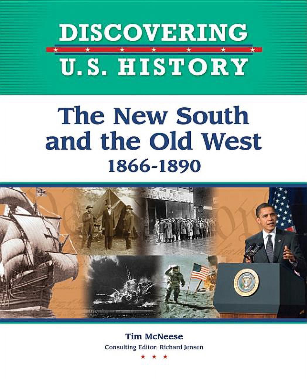 Discovering U.S. History: The New South & Old West 1866-90 (Hardcover ...