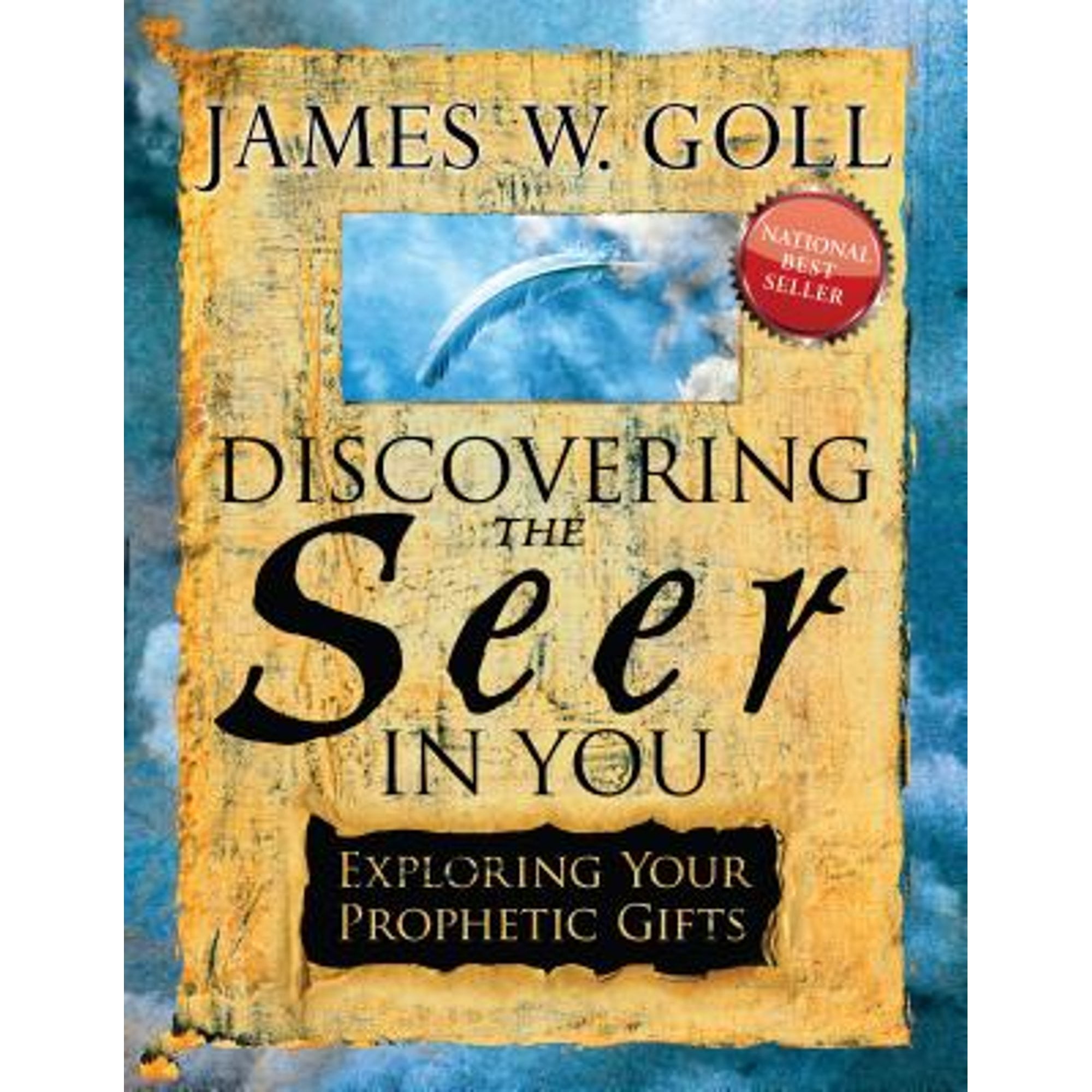 Discovering the Seer in You: Exploring Your Prophetic Gifts (Paperback ...