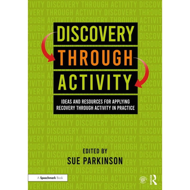 Discovery Through Activity: Ideas and Resources for Applying Recovery ...