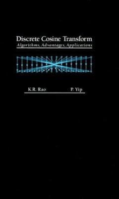 Pre-Owned Discrete Cosine Transform: Algorithms, Advantages, Applications (Hardcover) 012580203X ...