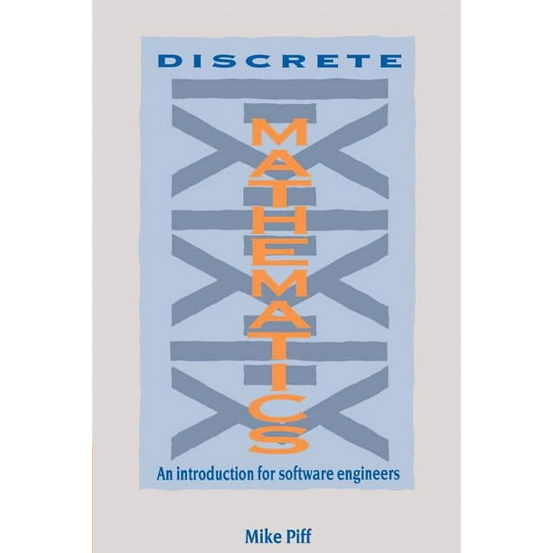 Discrete Mathematics : An Introduction for Software Engineers ...
