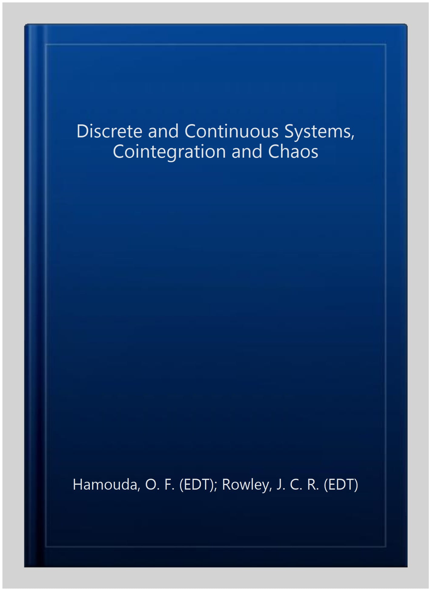 Discrete and Continuous Systems, Cointegration and Chaos - Walmart.com