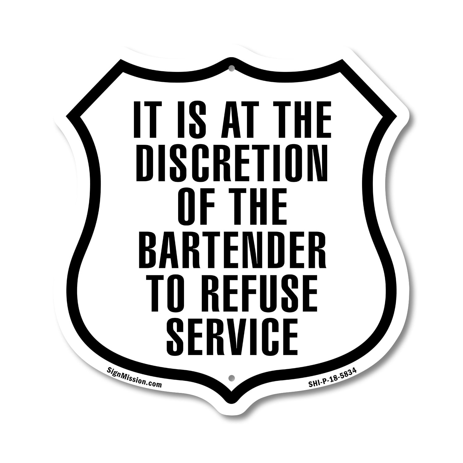 It Is At The Discretion Of The Bartender To Refuse Service (2 Pack) 12 ...
