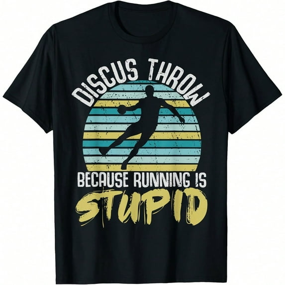 Discus Tow Because Running is Stupid Funny Discus Towing T-Shirt ...