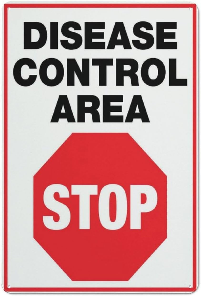 Disease Control Area Sign, 12 X 8 Inches Rust Free Aluminum Metal Sign ...