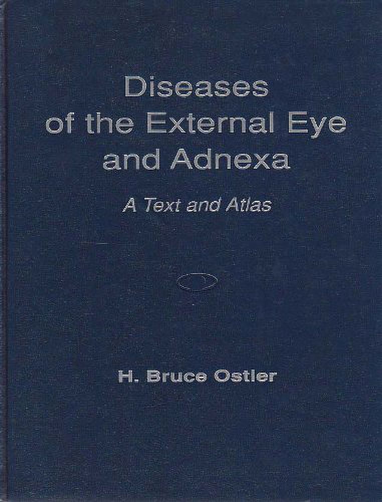 Pre-Owned Diseases of the External Eye and Adnexa: A Text and Atlas ...