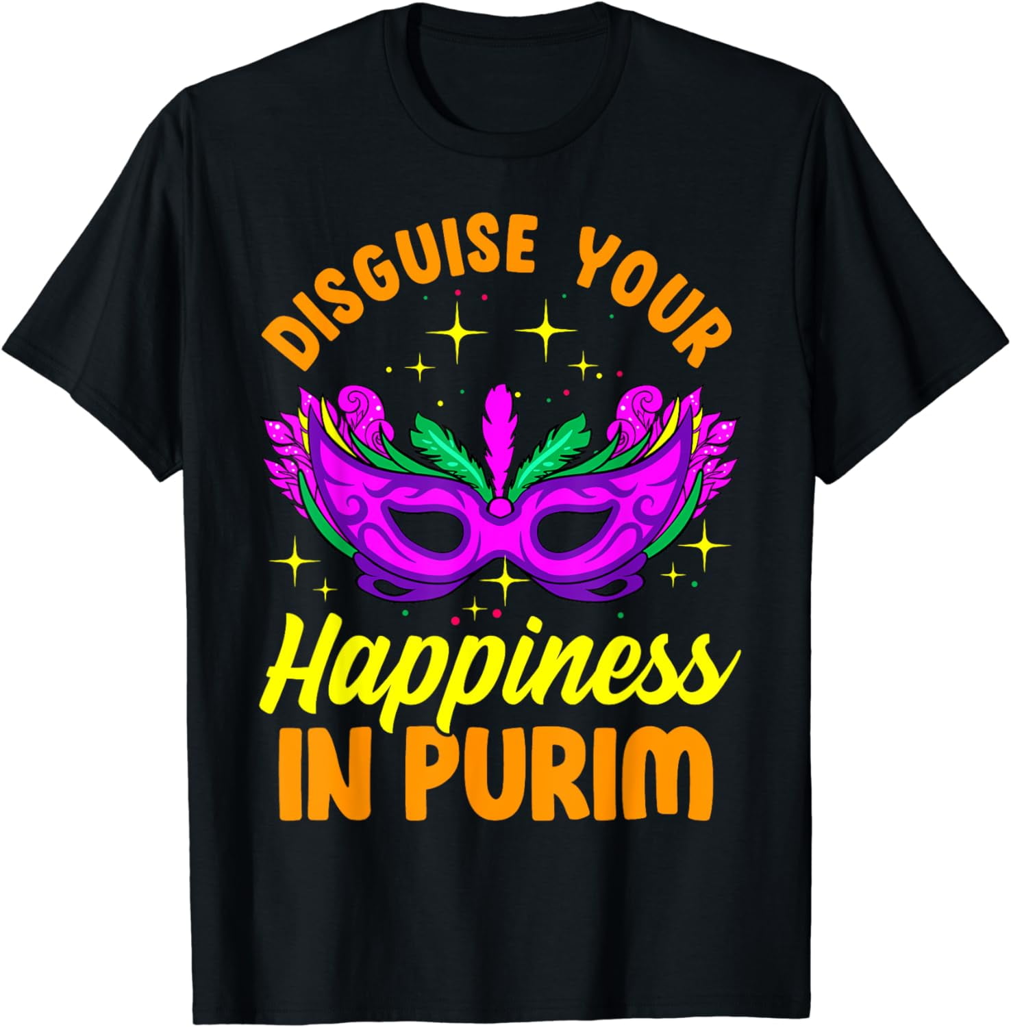 Disguise Your Happiness In Purim Happy Purim T-Shirt - Walmart.com