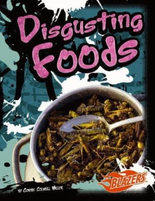 Pre-Owned Disgusting Foods (That's Disgusting!) (Unknown) 0736867996 ...