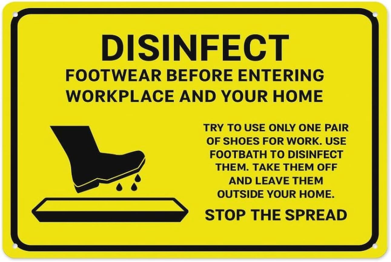 Disinfect Footwear Before Entering Workplace And Your Home Yellow Sign ...