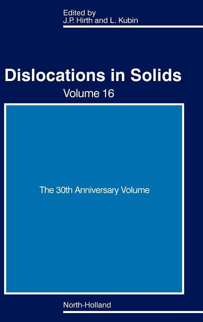 Dislocations in Solids Dislocations in Solids: The 30th Anniversary ...