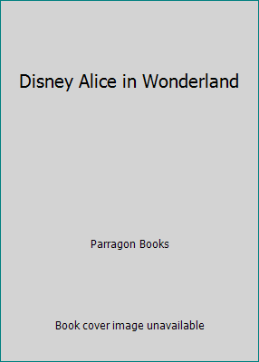 Pre-Owned Disney Alice in Wonderland (Hardcover) 1435123514 ...