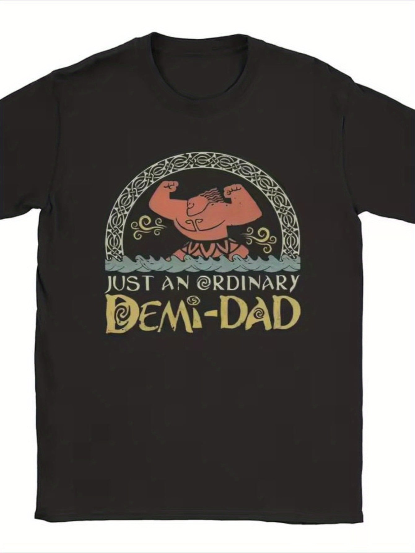 Disney Authorized "Moana" Maui "Just an Ordinary Demigod Dad" T-Shirt ...