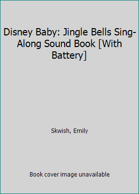 Pre-Owned Disney Baby: Jingle Bells Sing-Along Sound Book [With Battery ...