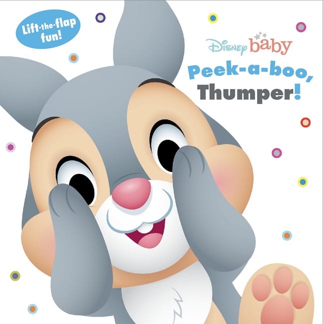 Disney Baby: Peek a Boo, Thumper!: Lift-The-Flap Fun!, (Board Book ...
