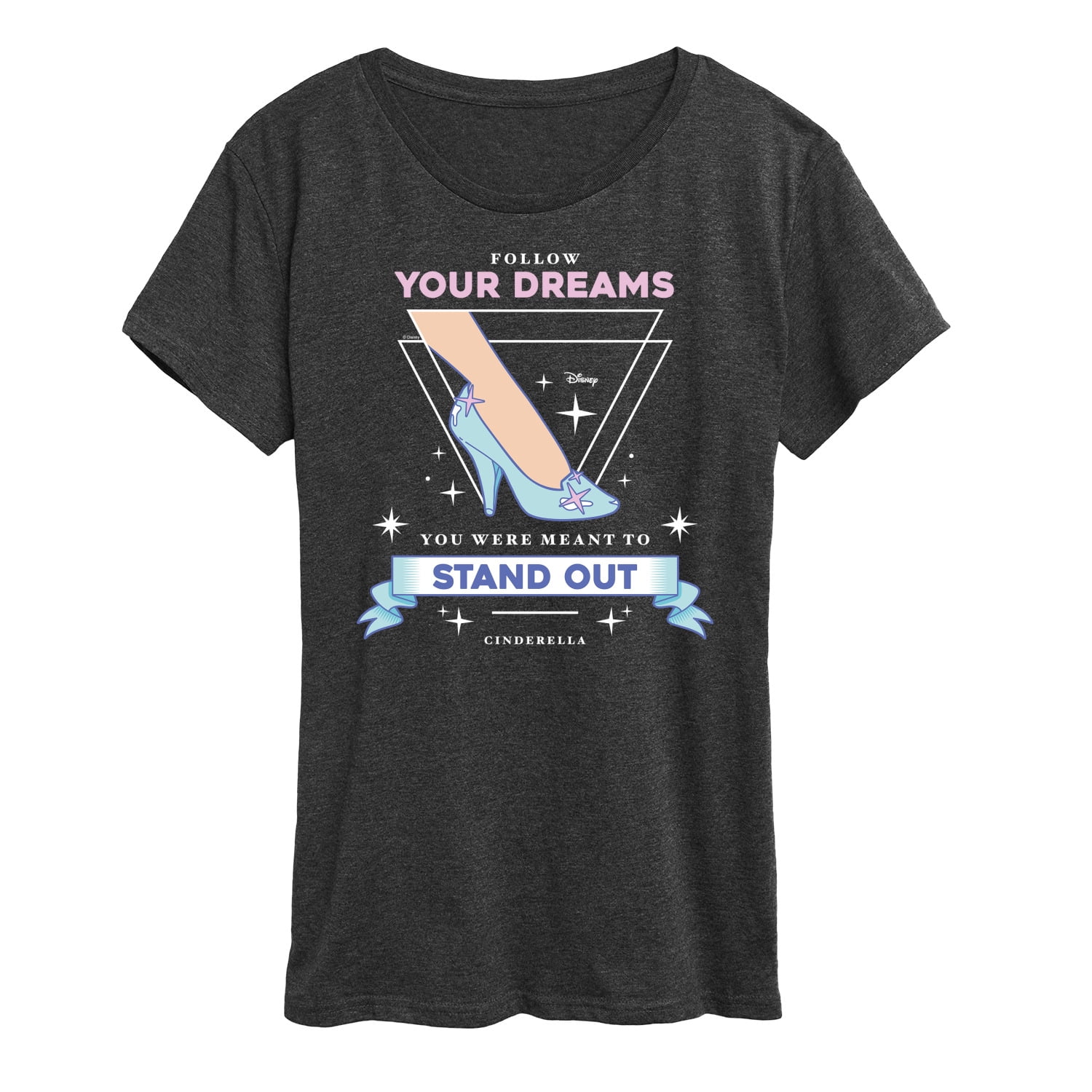 Disney - Cinderella Follow Dreams Stand Out - Women's Short Sleeve ...