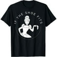 Disney Cinderella If The Shoe Fits T Shirt