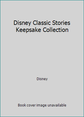Pre-Owned Disney Classic Stories Keepsake Collection (Hardcover ...