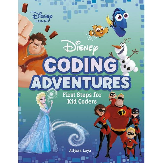 Disney Coding Adventures: Disney Coding Adventures: First Steps for Kid ...